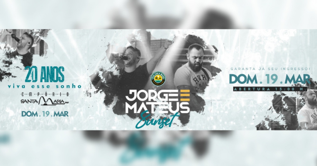 Comemore os 20 anos do Empório Santa Maria com Jorge & Mateus neste domingo (19); compre seu ...