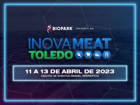Biopark apresentará um ecossistema de oportunidades durante o Inovameat Toledo 2023